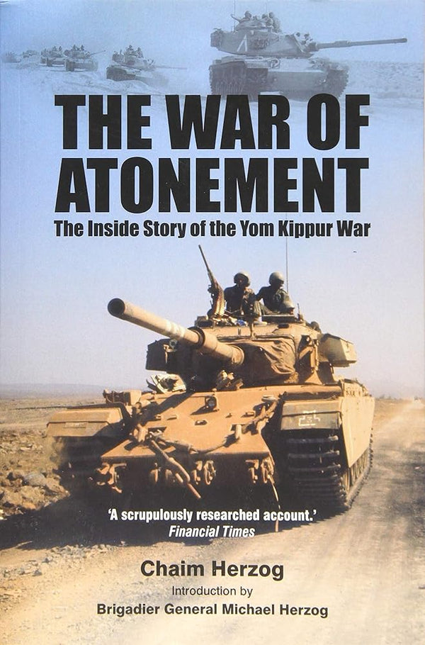 The War of Atonement: The Inside Story of the Yom Kippur War – Mzansi Books